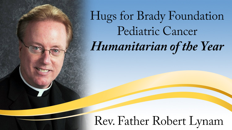Hugs for Brady Foundation Pediatric Cancer Humanitarian of the Year ...